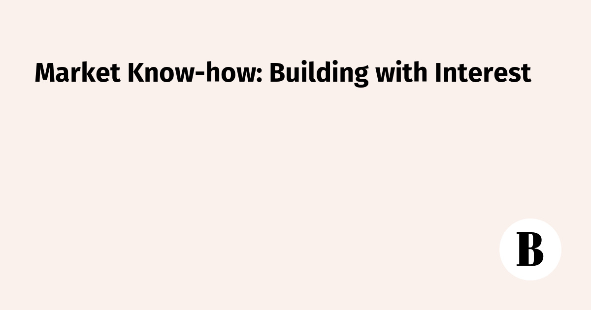Market Know-how: Building with Interest - Ведомости